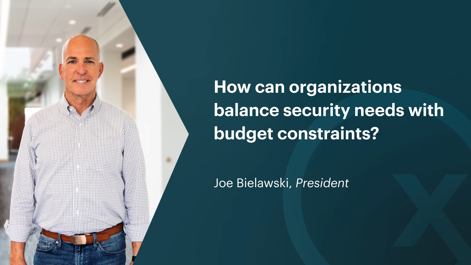 How To Balance the Need for Advanced Security with Budget Constraints