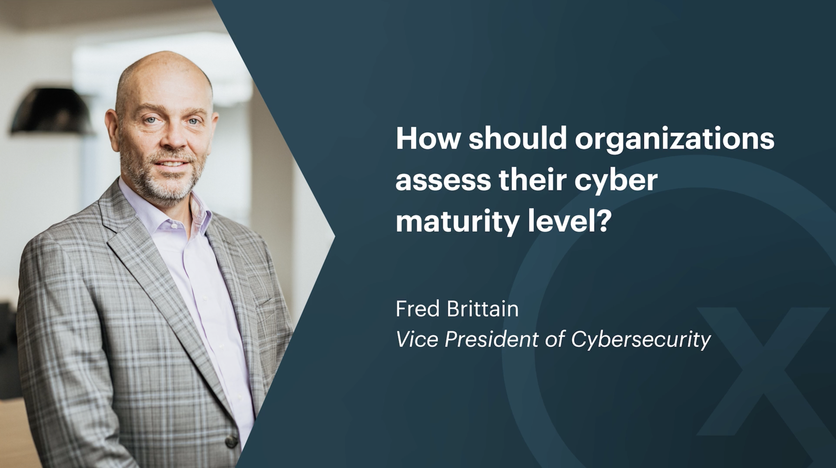 How Should Organizations Assess Their Level of Cyber Maturity?